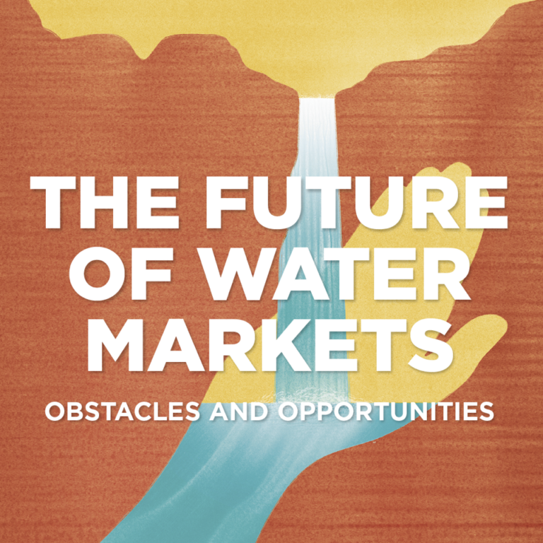 The Future of Water Markets | PERC